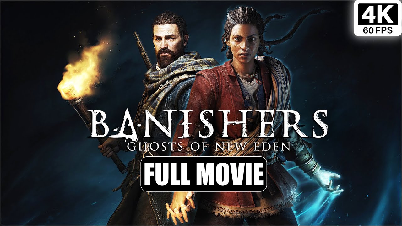 Banishers The Ghosts of New Eden - Main Story Cut - 4K 60FPS PC ULTRA ...