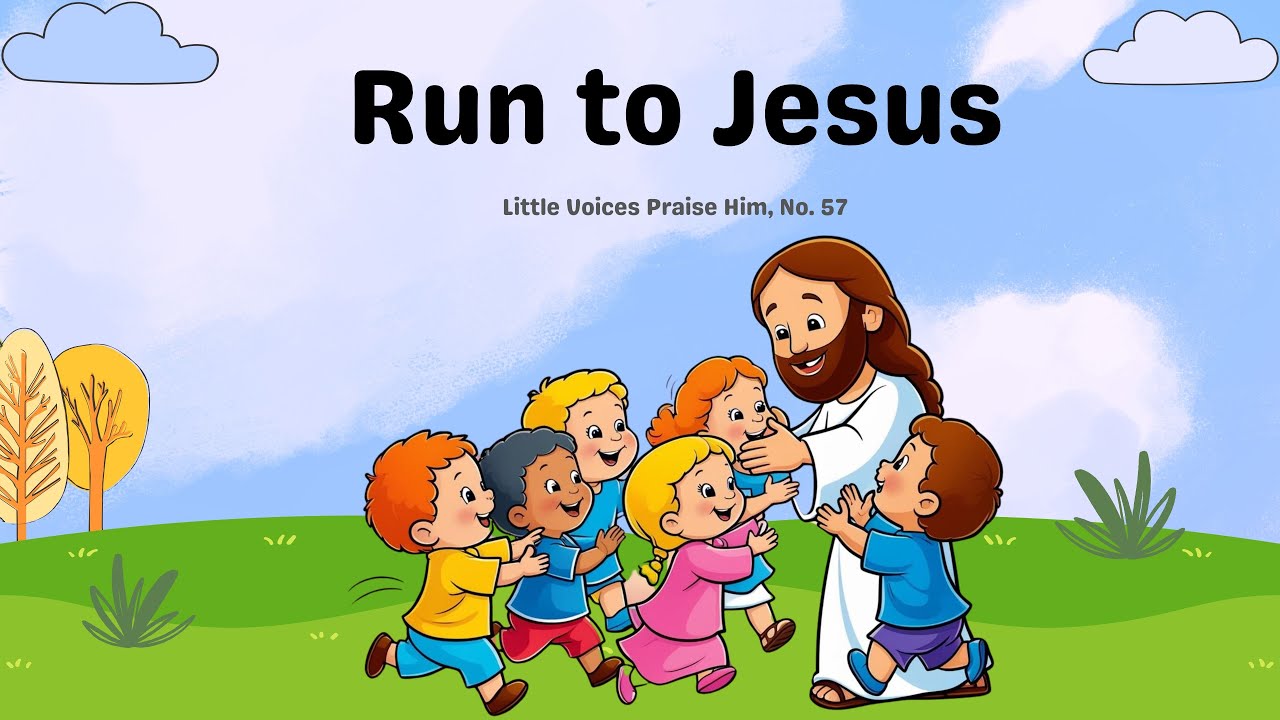 Run to Jesus | Sabbath School Songs - YouTube