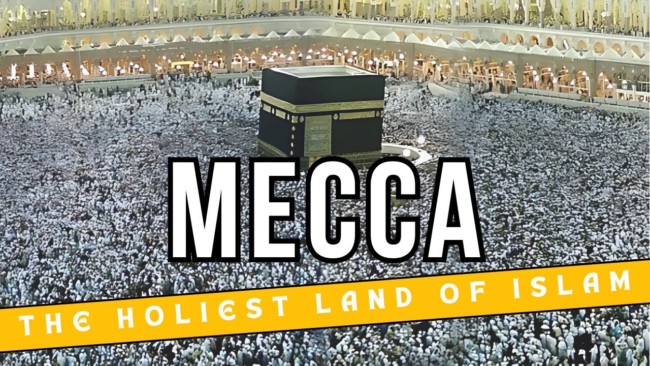 Mecca; the birthplace of the Islamic prophet Muhammad | The Holiest ...