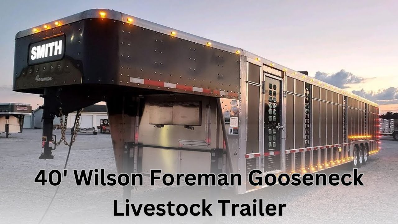 40' Wilson Gooseneck Livestock Trailer - YouTube
