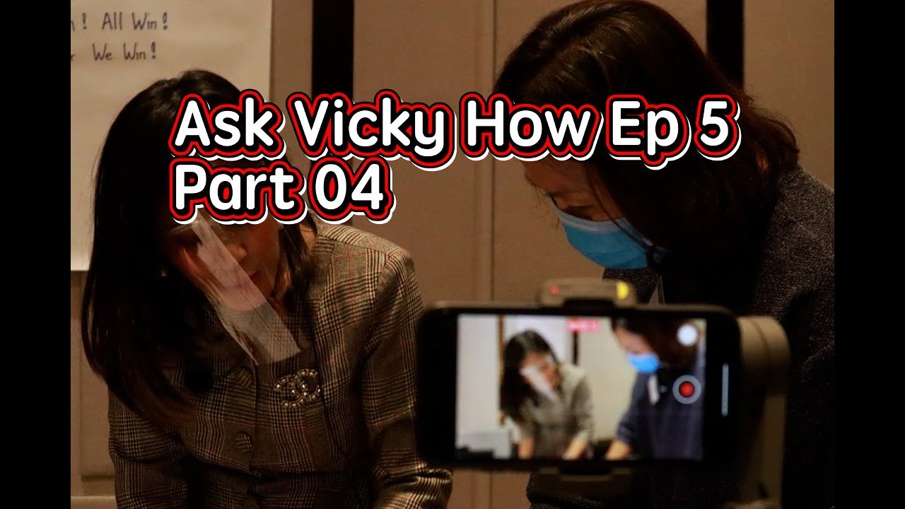 【Ask Vicky How Ep 5】Part 04 - YouTube