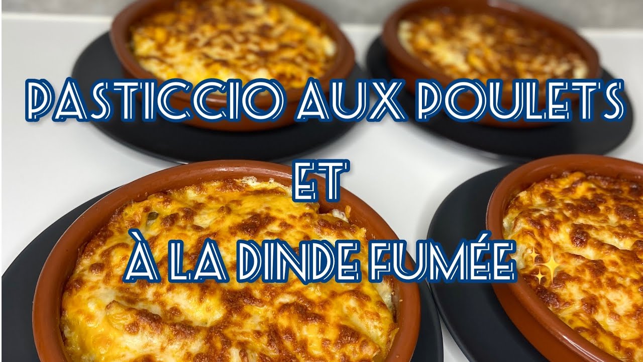 Pasticcio aux poulets et à la dinde fumée 🇬🇷😋 - YouTube