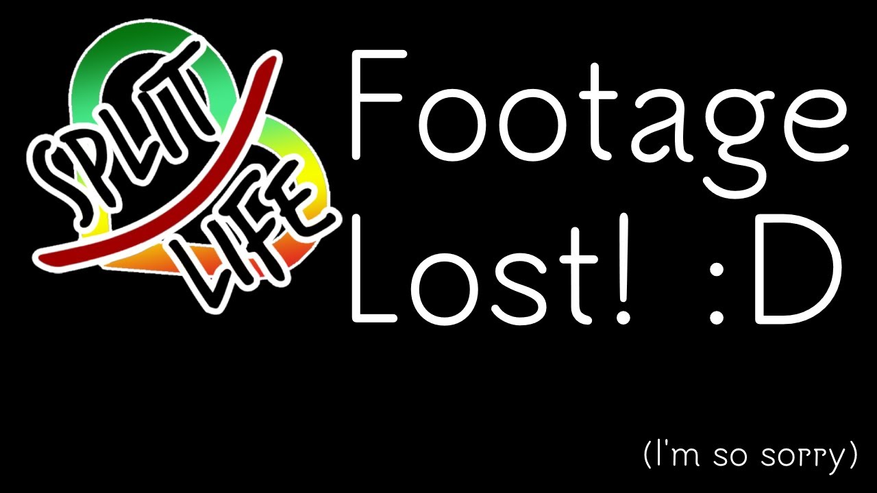 Split Life: That Time I Lost My Footage | Episode 2 - YouTube