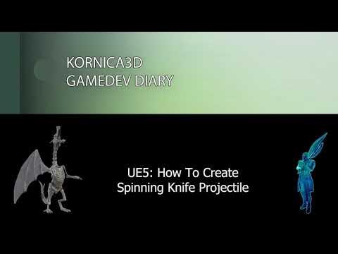 Unreal Engine 5 Tutorial: Spinning Knife Projectile with Blueprints ...