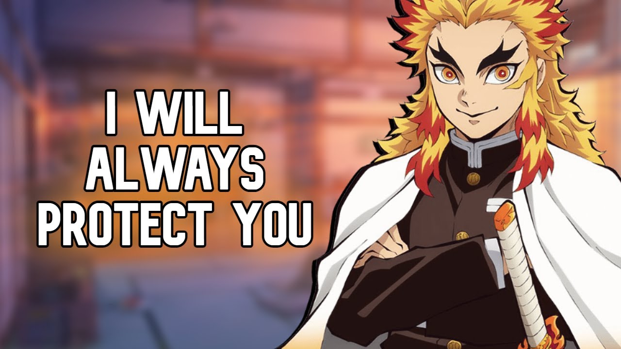 Rengoku Wants To Protect You Forever [ASMR Audio Roleplay] [Rengoku x ...