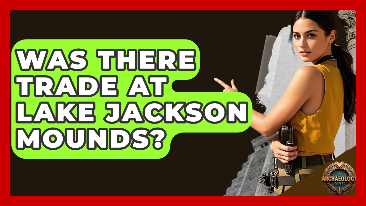 Was There Trade At Lake Jackson Mounds? - Archaeology Quest - YouTube