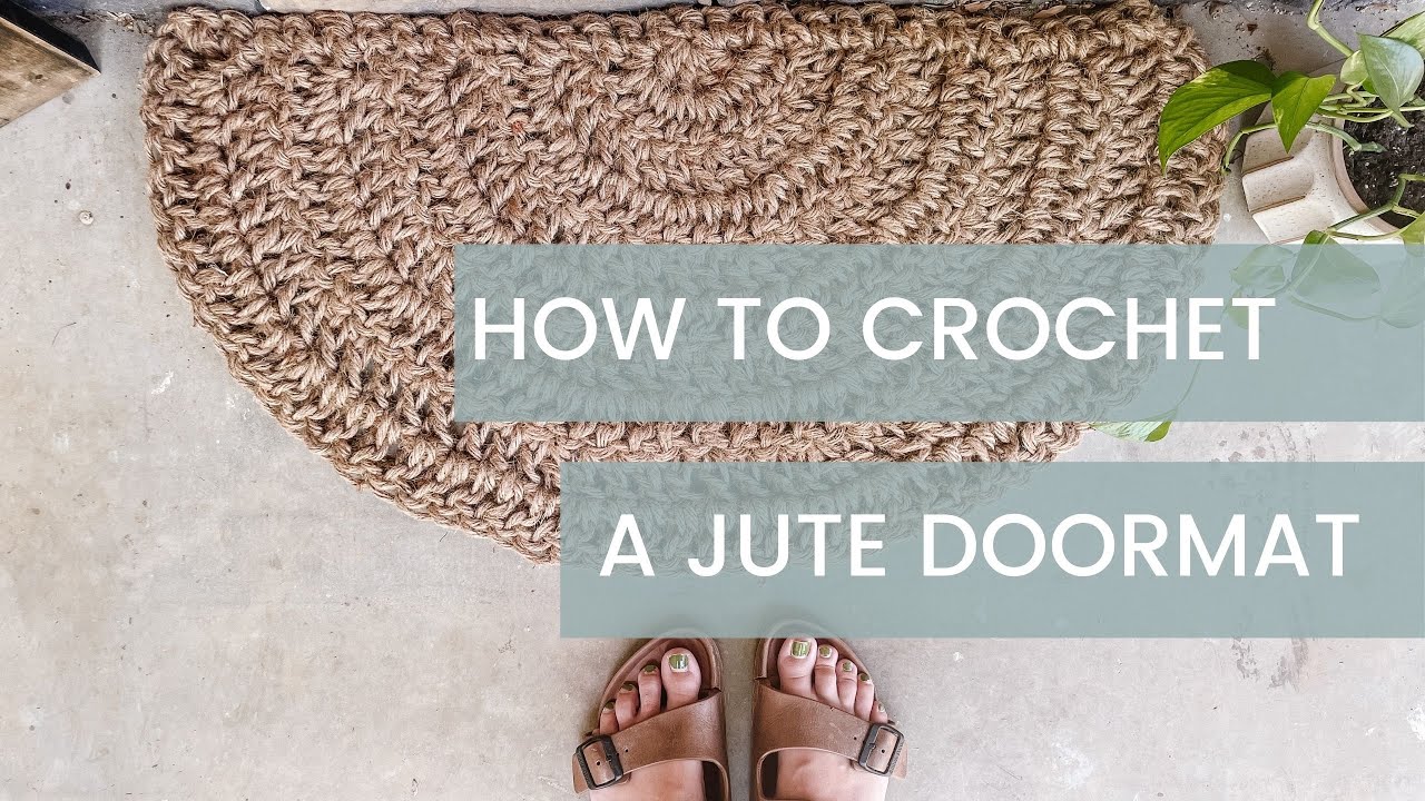 How to Crochet a Jute Doormat - YouTube