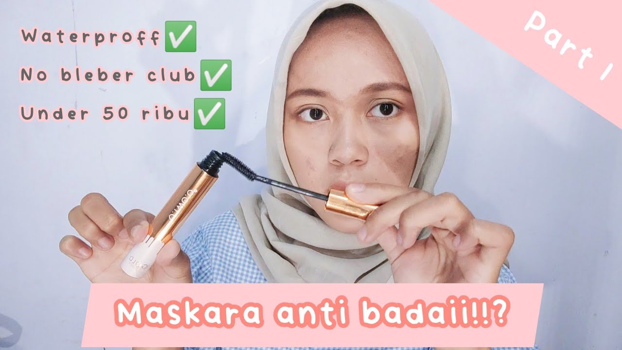 MUST HAVE ITEM PART 1 || MASKARA VIRAL TIKTOK? LATE TO TRY🐽🙏 - YouTube