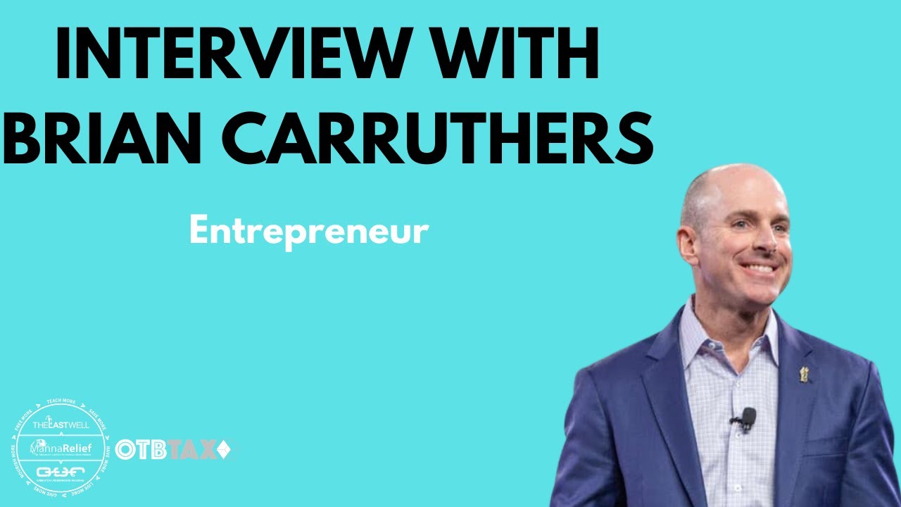 Interview With Brian Carruthers! Entrepreneur - YouTube