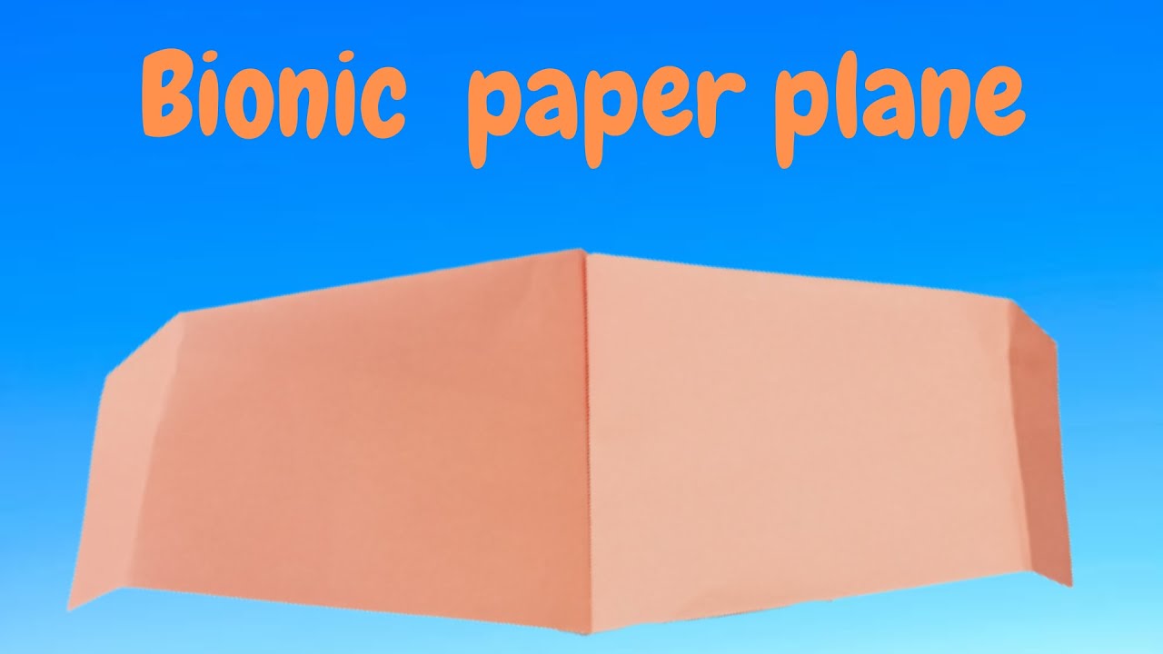 how to make bionic paper plane | Fly like Bird | Soni Crafts - YouTube