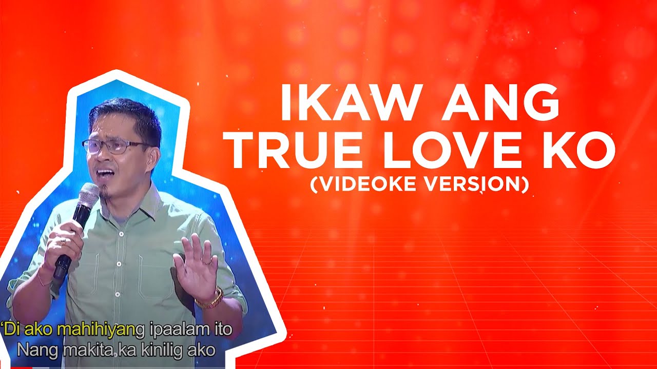 0141 | Ikaw Ang True Love Ko (Sing Galing Videoke Version) | Minus One ...
