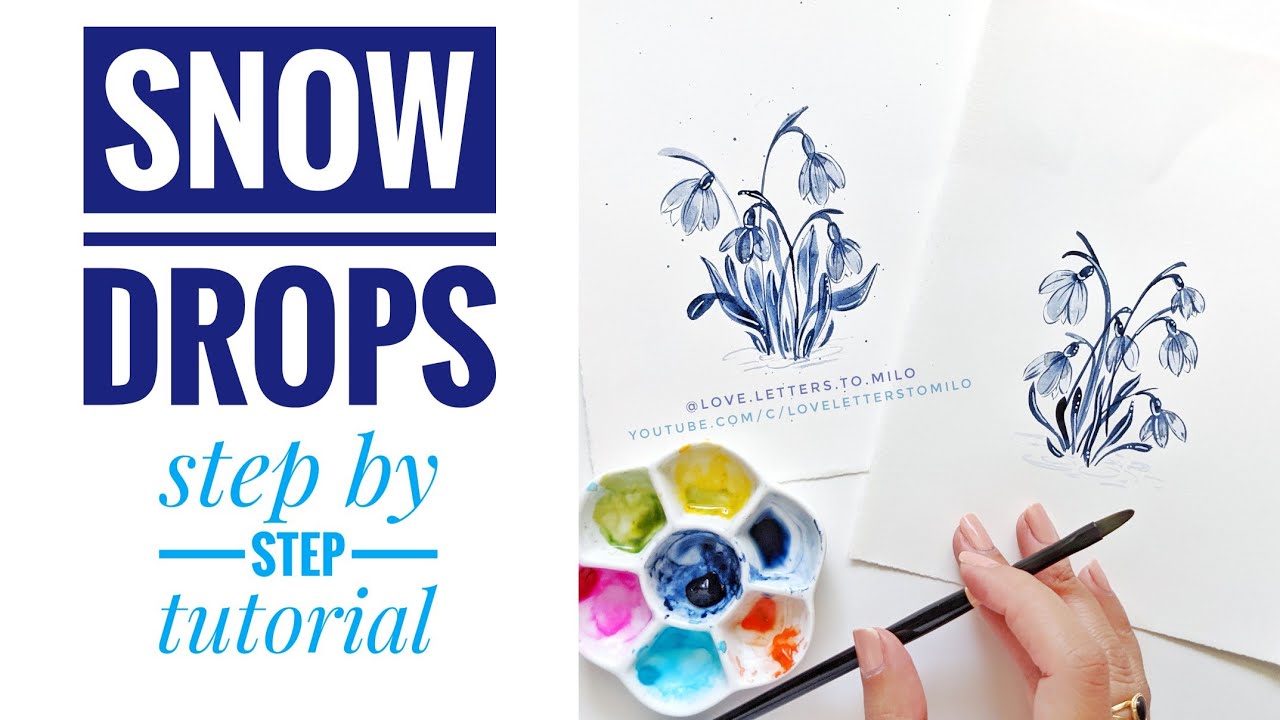 How to paint snowdrops in watercolor [Step by Step Tutorial in real ...