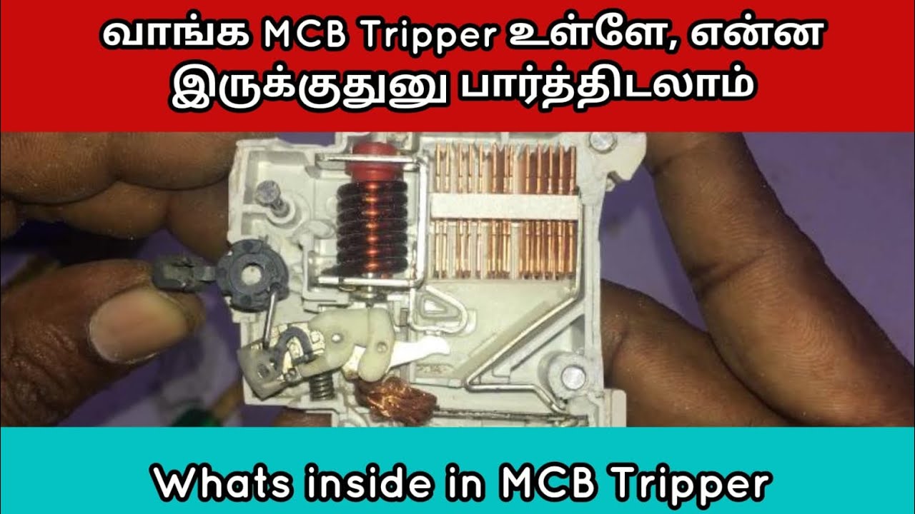 Whats inside in MCB Tripper/ வாங்க MCB tripper உள்ளே என்ன இருக்குதுனு ...