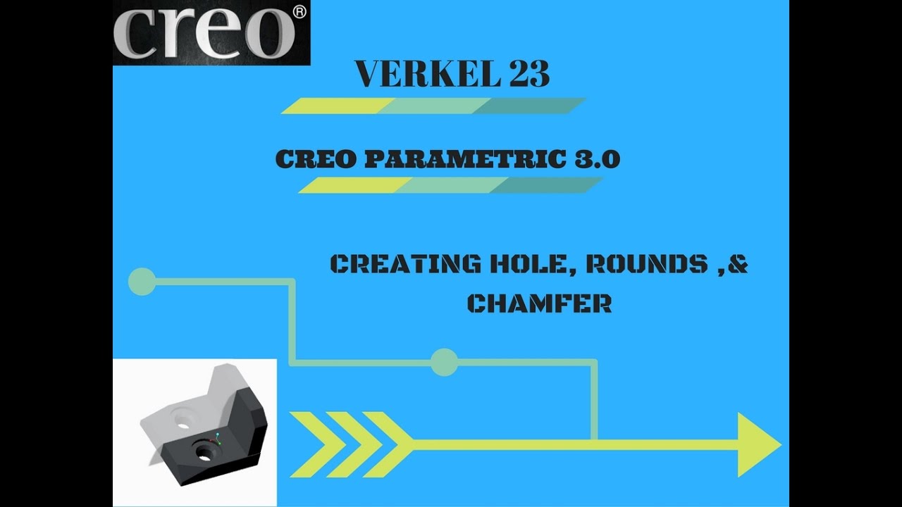 Tutorial 9:- Creating Hole, Round, Chamfer In creo 3. 0 - YouTube