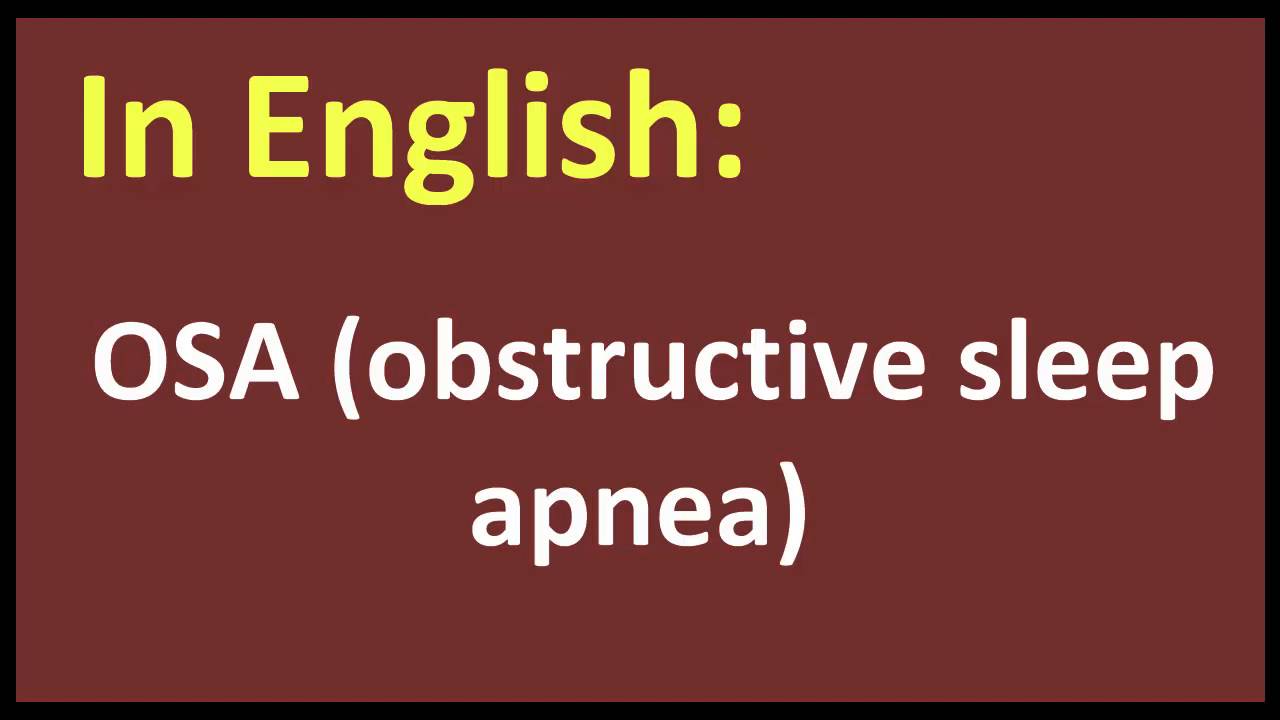 OSA Obstructive Sleep Apnea Arabic MEANING YouTube osa-obstructive-sleep-apnea-arabic-meaning-youtube