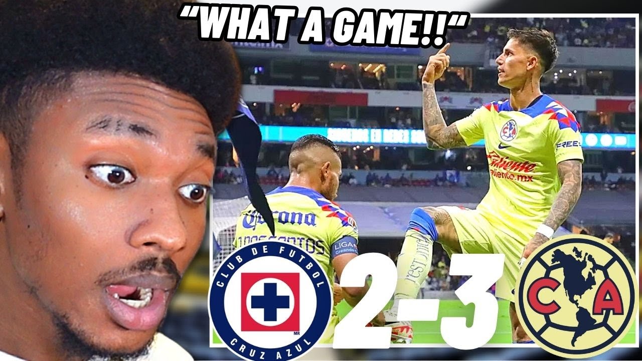 American Reacts To Cruz Azul 2-3 Club America | LIGA MX IS FIRE!🔥 - YouTube