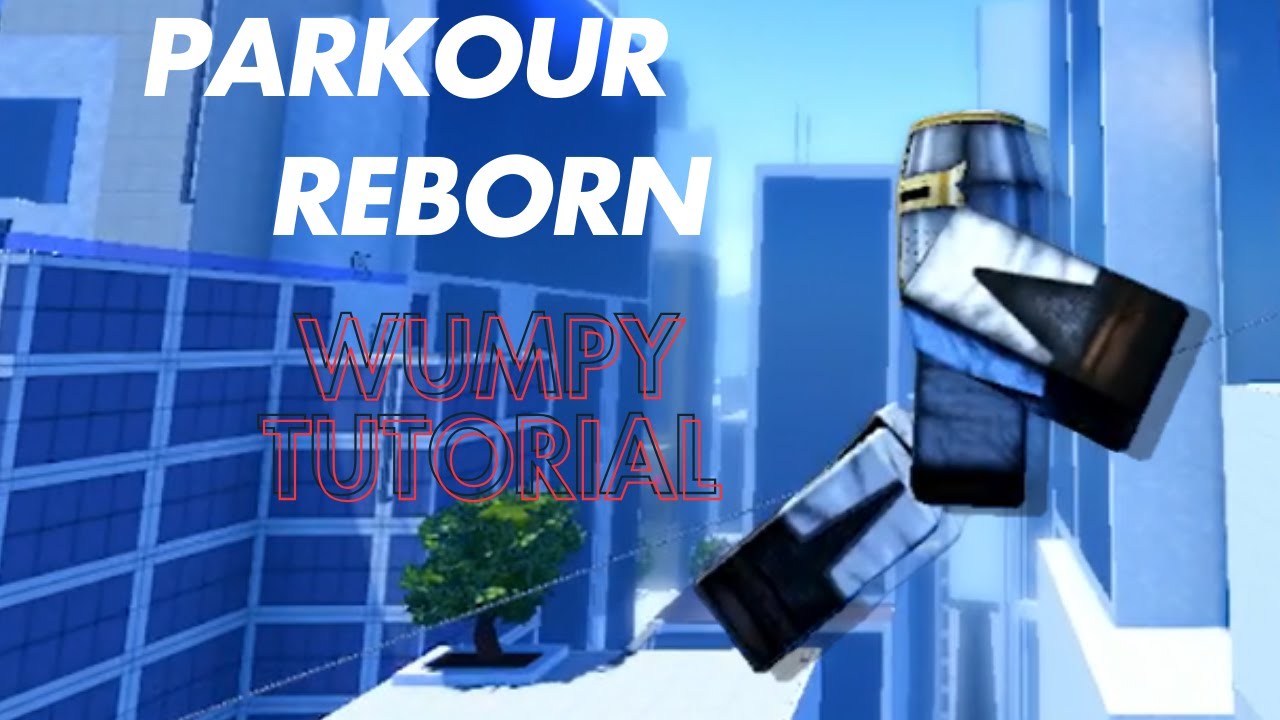 Wumpy tutorial (Pakour reborn) - YouTube