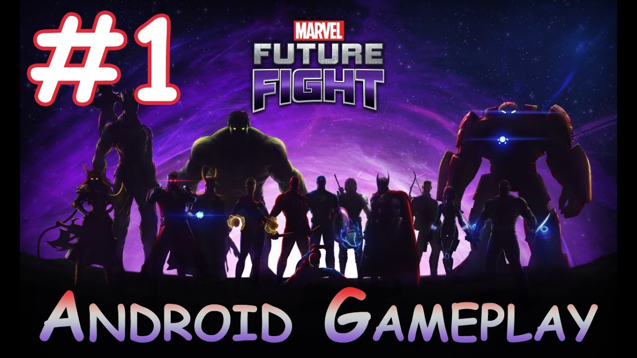Marvel Future Fight: Android Gameplay (German) #1 [Full HD | 60fps] - YouTube