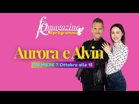 Aurora Ramazzotti e Alvin tra magie e misteri con Claudia Rossi e Andrea Conti