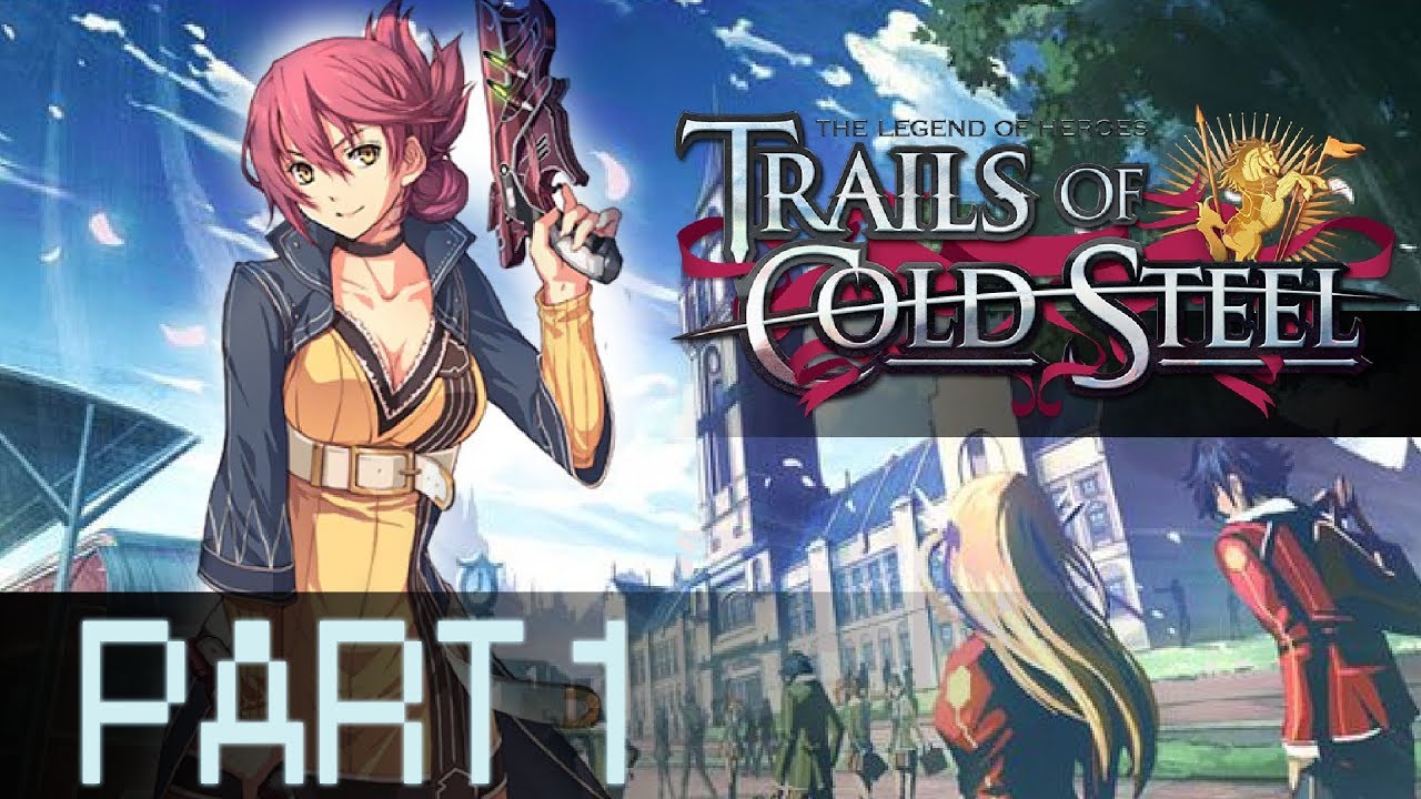 Trails of Cold Steel PC - All Voiced Cutscenes - Part 1 - Beyond the ...