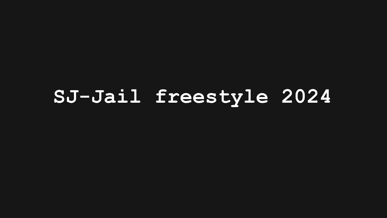 Sj-jail freestyle 2024 - YouTube