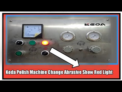 Keda Polish Machine Change Abrasive Show Red Light | Red Light Fault ...
