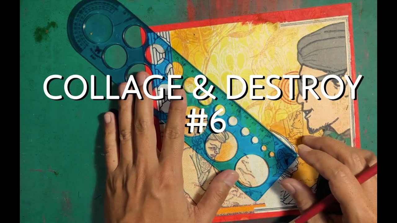 COLLAGE & DESTROY #6 - YouTube