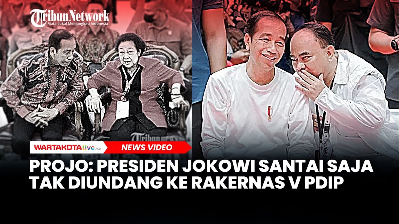 Projo Sebut Presiden Jokowi Santai Saja Tak Diundang ke Rakernas V PDIP - YouTube