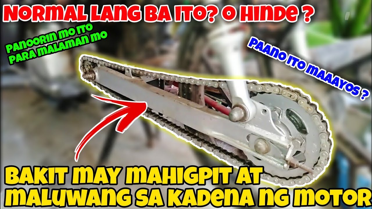 BAKIT MAYROONG MAHIGPIT AT MALUWANG SA KADENA NG MOTOR ? NORMAL LAMANG BA ITO ? | MASTER MOTO ...