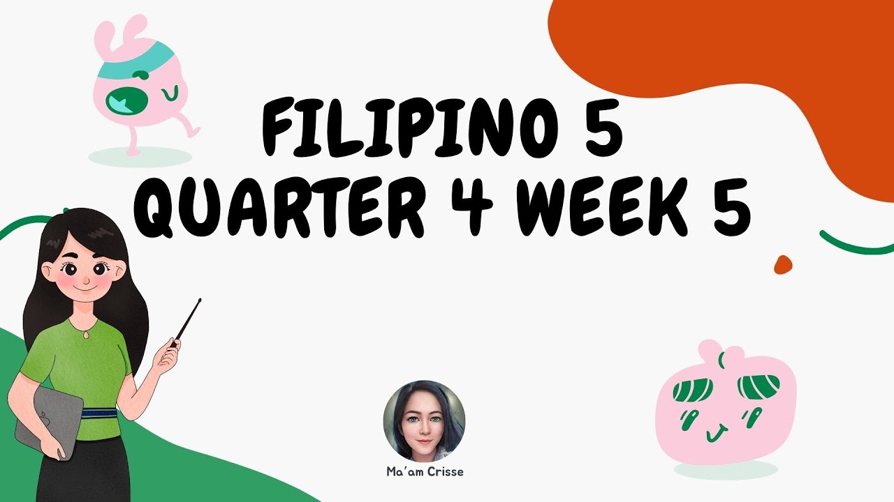 FILIPINO 5 QUARTER 4 WEEK 5 #GRADE5 #FILIPINO5 - YouTube