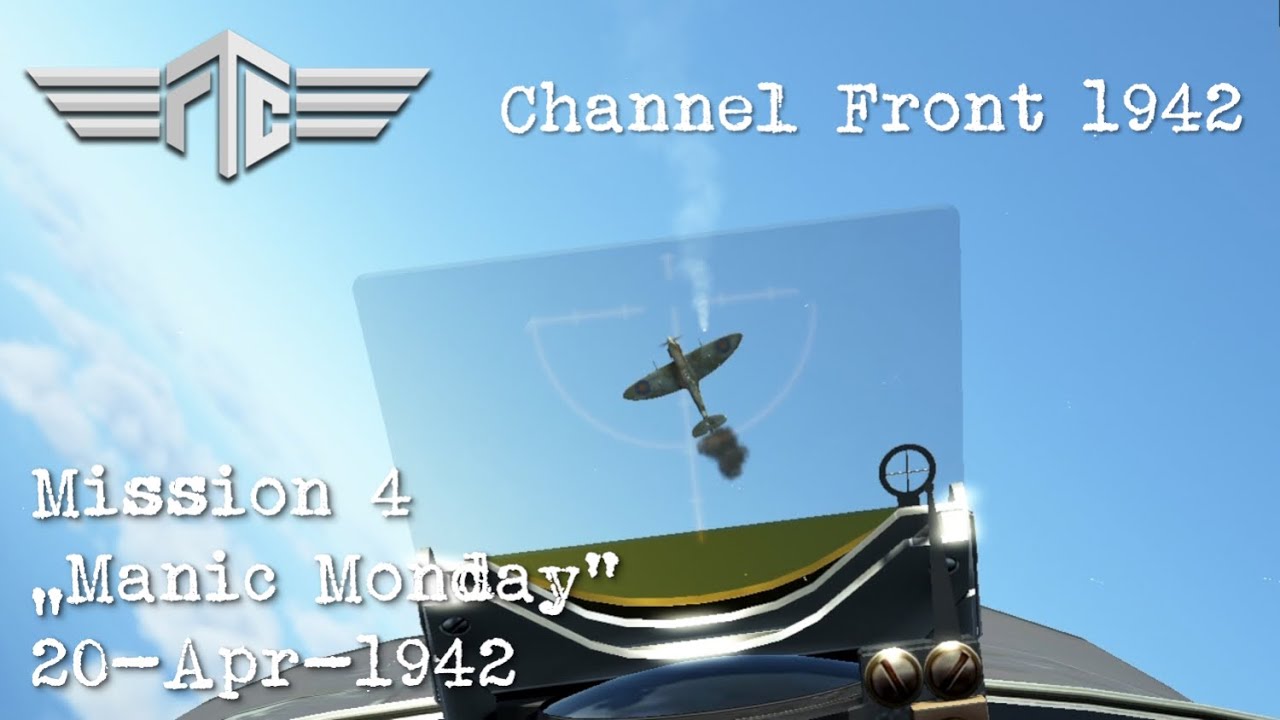 IL-2 Great Battles - Manic Monday (FTC Channel Front 1942) [E] - YouTube