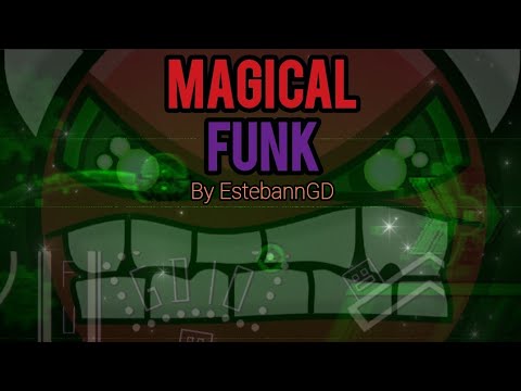 Magical Funk (Hard Demon) | By EstebannGD | Geometry Dash - YouTube