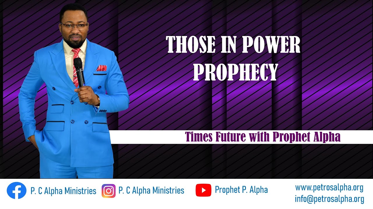 THOSE IN POWER | PROPHECY - YouTube