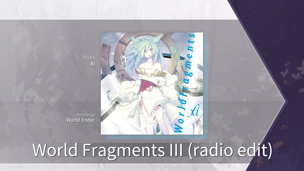 [Arcaea Fanmade] World Fragments III - xi | Overchart 2 - YouTube