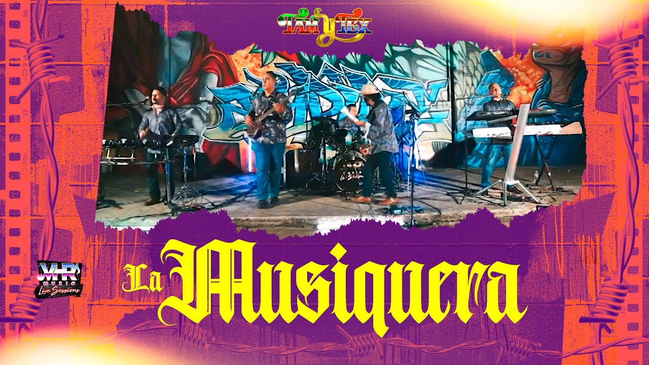 Tam y Tex - La Musiquera (En Vivo) - YouTube