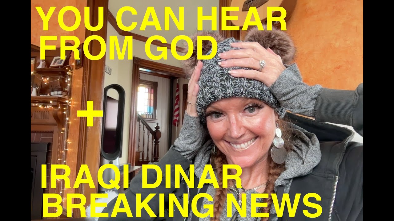 How to Hear From God + Iraqi Dinar BREAKING News | Miracles, Signs ...