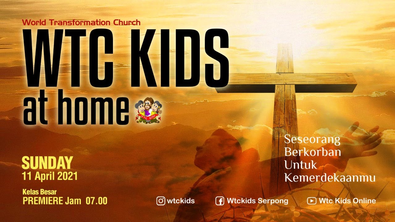 Wtc Kids Church Online (Kelas Besar) 11 April 2021 - YouTube