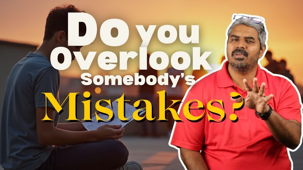 Do You Overlook Somebody’s Mistakes? 🤔💭 | George Ebenezer - YouTube