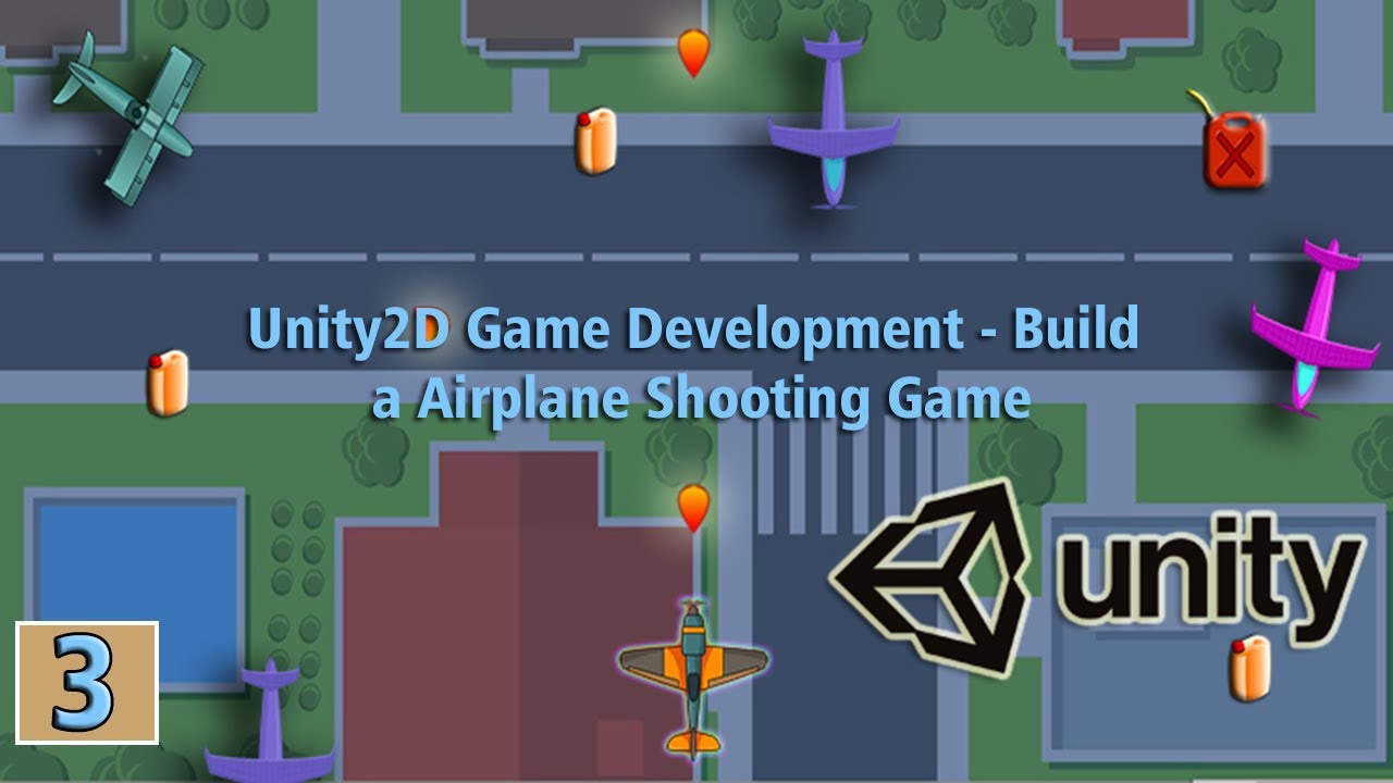 3.Unity2D Game Development - Build a Airplane Shooting Game:Setting up ...