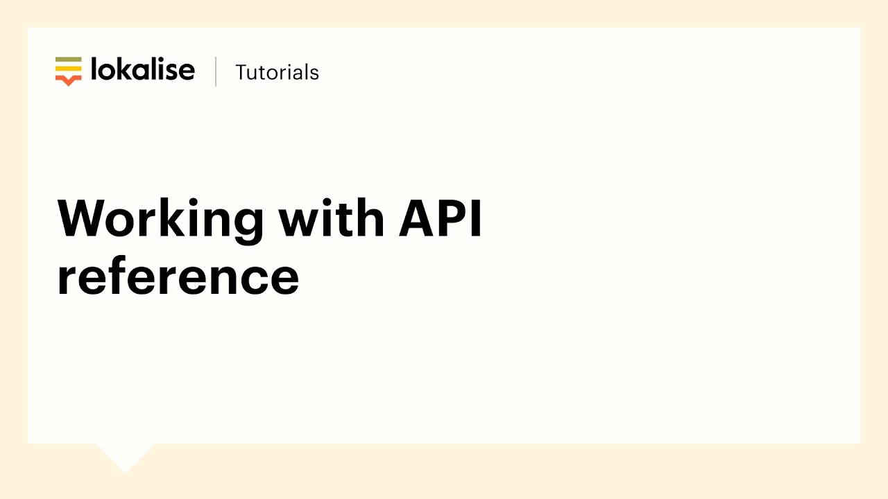 Lokalise DevHub: Working with API reference - YouTube