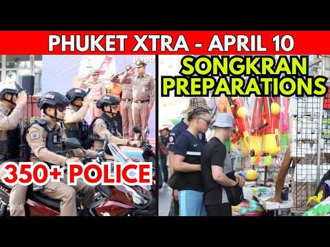 350 POLICE ON STREETS: Phuket’s Songkran Safety Plan, Jellyfish at Koh Racha || Thailand News