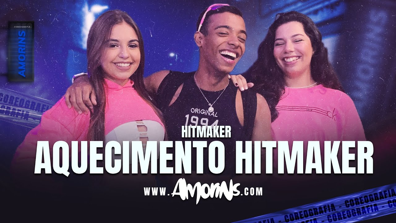 HITMAKER - AQUECIMENTO DA HITMAKER - Coreografia Amorins - YouTube