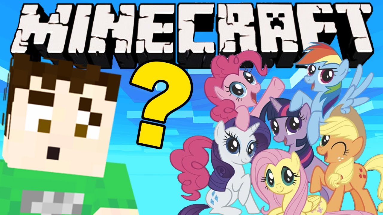 Minecraft - MY LITTLE PONY - YouTube