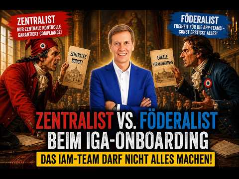 IGA Onboarding: Zentralismus vs. Föderalismus (DORA Compliance) | IAM-Strategie