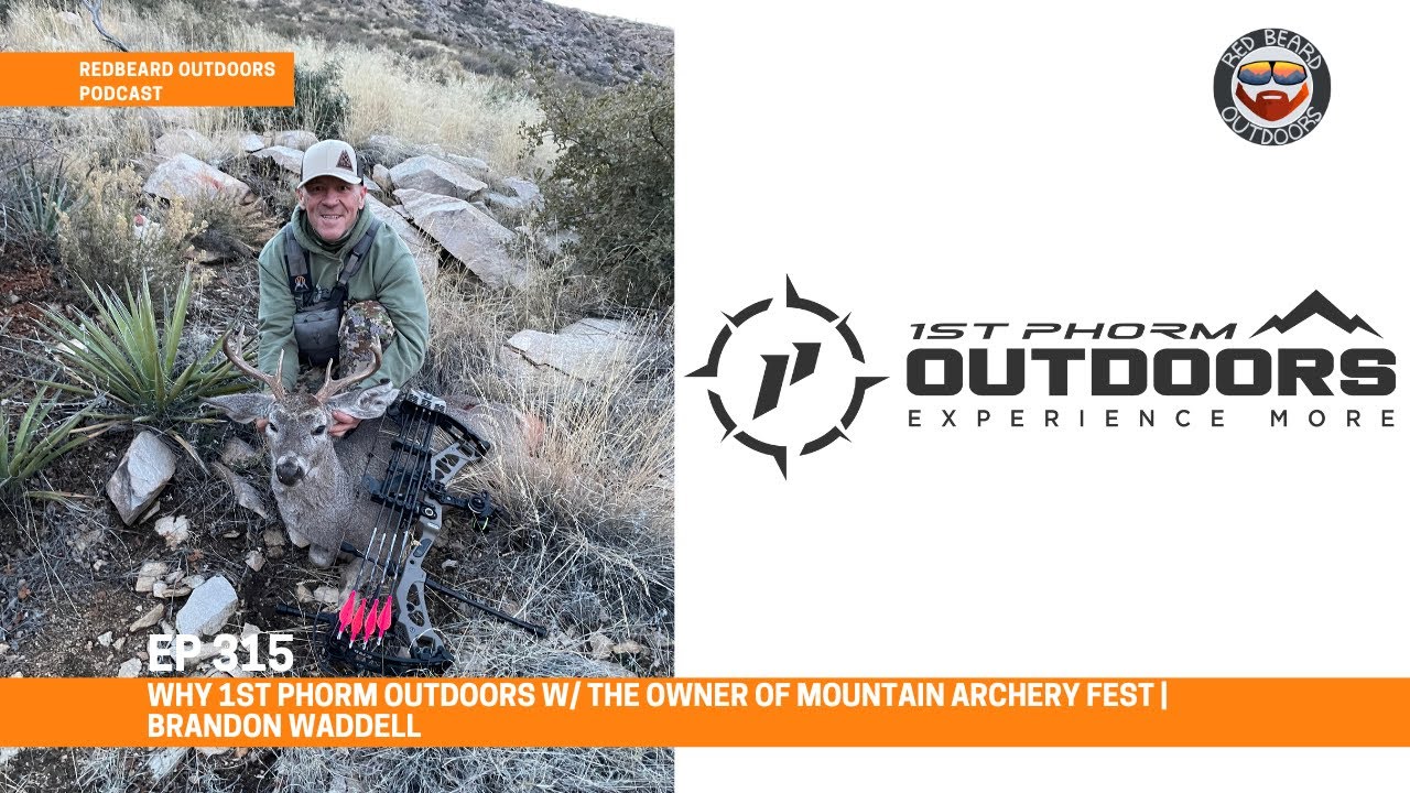 WHY 1st Phorm Outdoors w/ The Owner of Mountain Archery Fest | Brandon ...