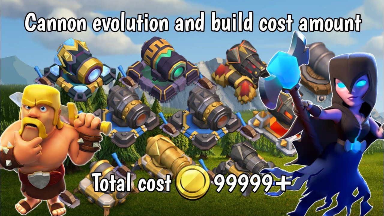 [GUIDE COC] Total Cost of Making Cannon & Evolution Cannon level 1 to ...