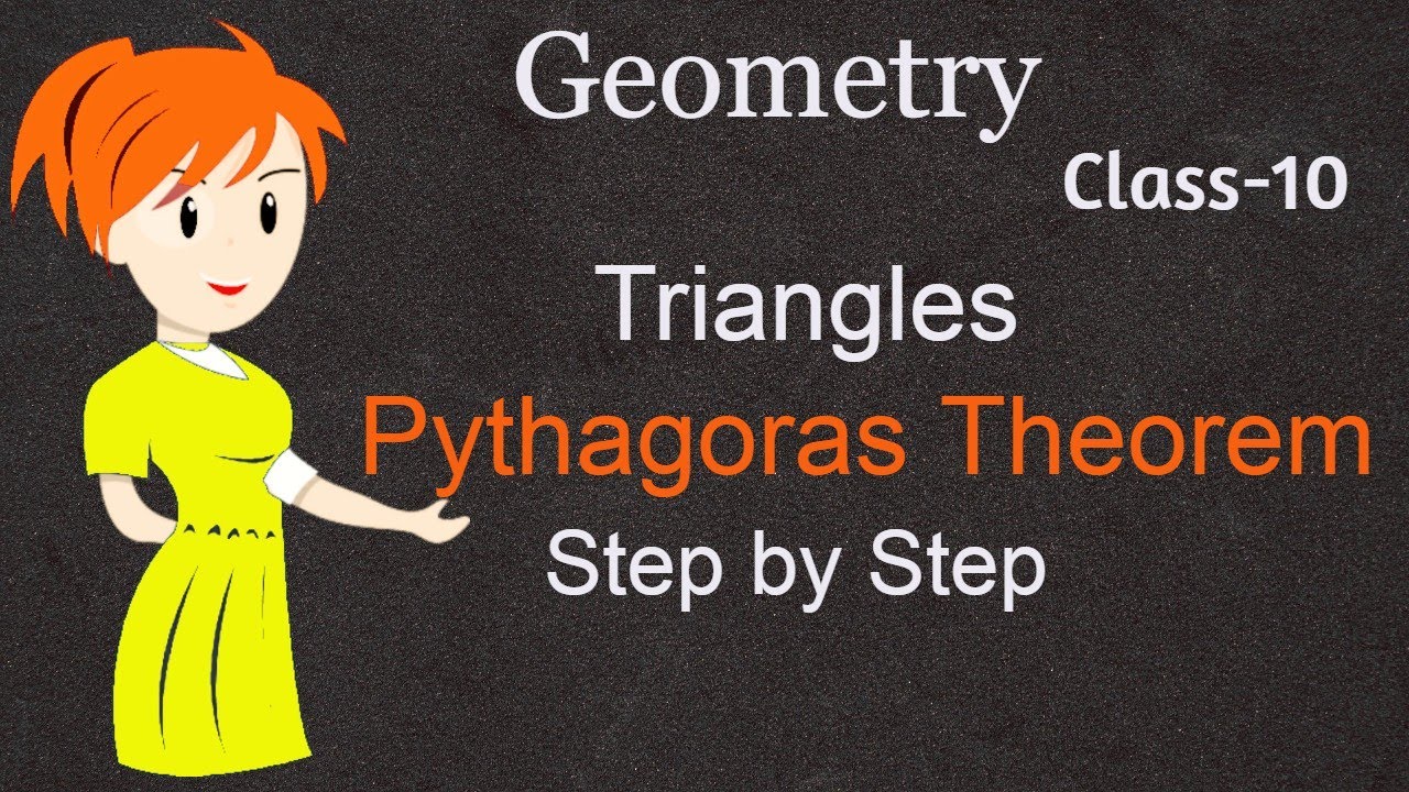 Pythagoras theorem -Triangles | Class 10 | Geometry | Math's| 2020 ...