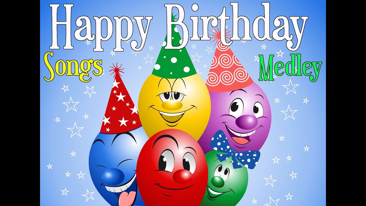 Happy Birthday songs medley - Mix happy birthday to you music - YouTube