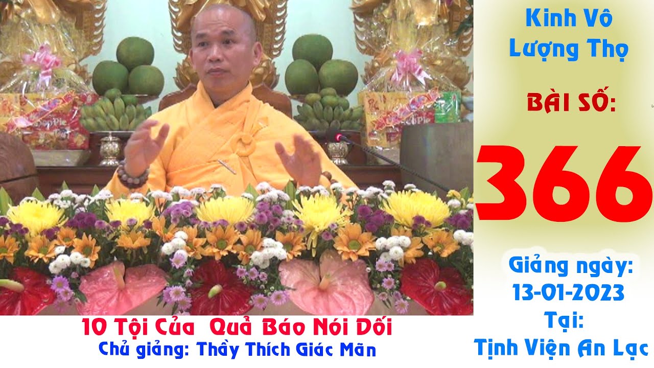 366 Kinh Vô Lượng Thọ Như Lai Chủ Giảng Thầy Thích Giác Mãn - YouTube