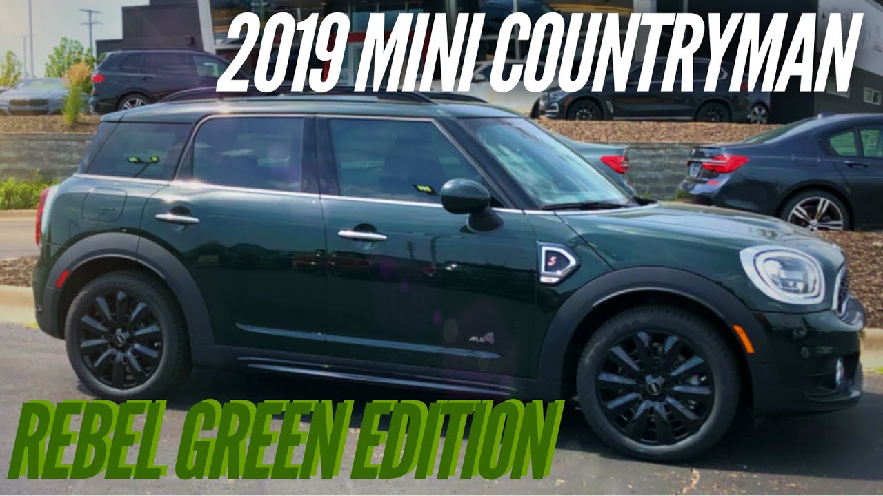 2019 MINI Cooper S Countryman All4 - Rebel Green Edition - YouTube